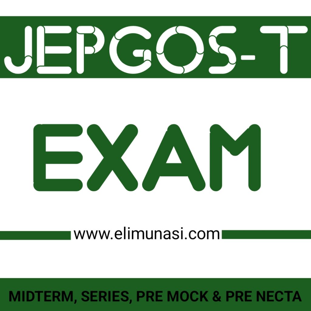 JEPGOS-T Mock Exam Joint Form Four 2025 - Senkolink